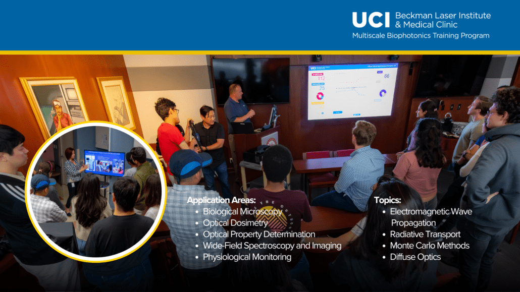 Multiscale Biophotonics Training Program – Beckman Laser Institute